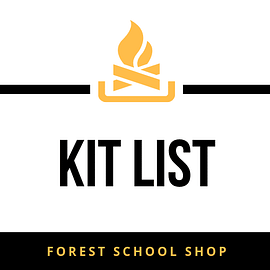 Official Forest School kit list - Buy online today for quick delivery