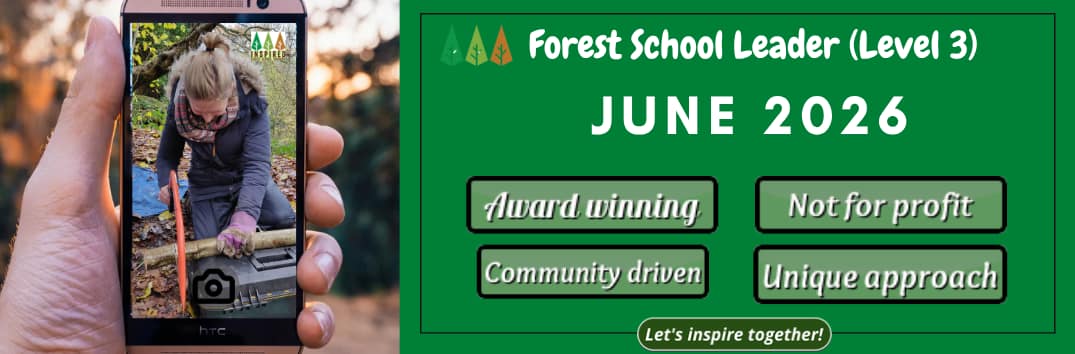 Forest School Leader Training - June 2026 - Forest School Leader Training